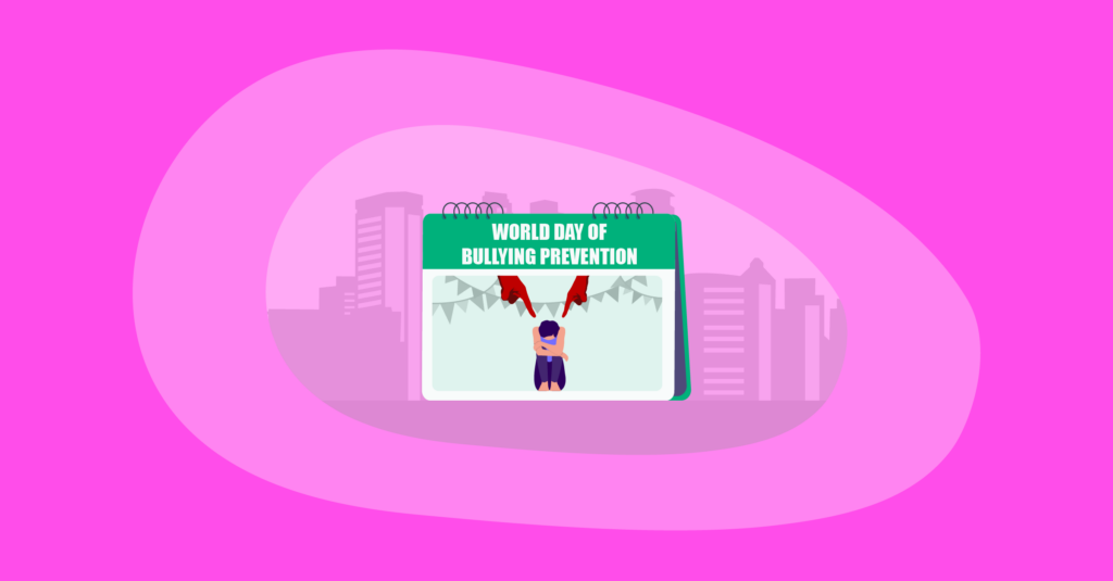 World Day of Bullying Prevention 2026: All You Need to Know | Impactful ...